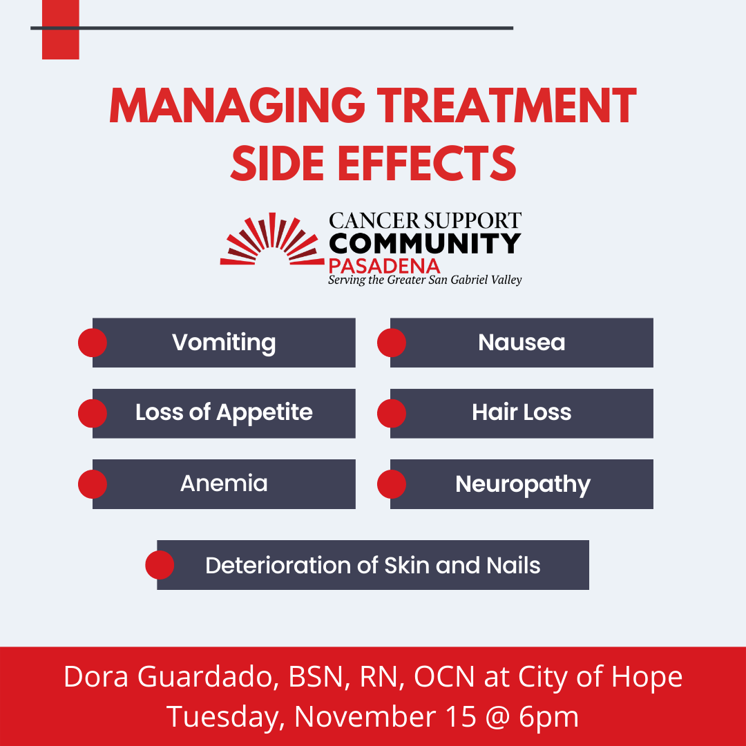 Managing Treatment Side Effects – Cancer Support Community Greater San Gabriel Valley