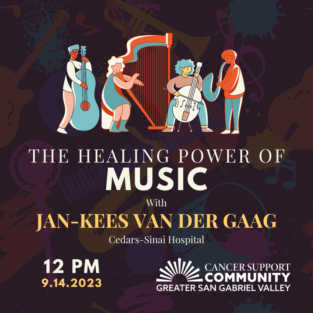 Healing Power of Music – Cancer Support Community Greater San Gabriel ...