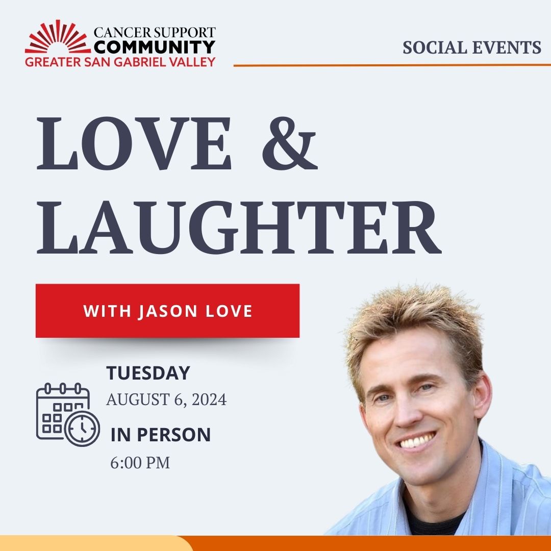Love and Laughter with Jason Love – Cancer Support Community Greater ...